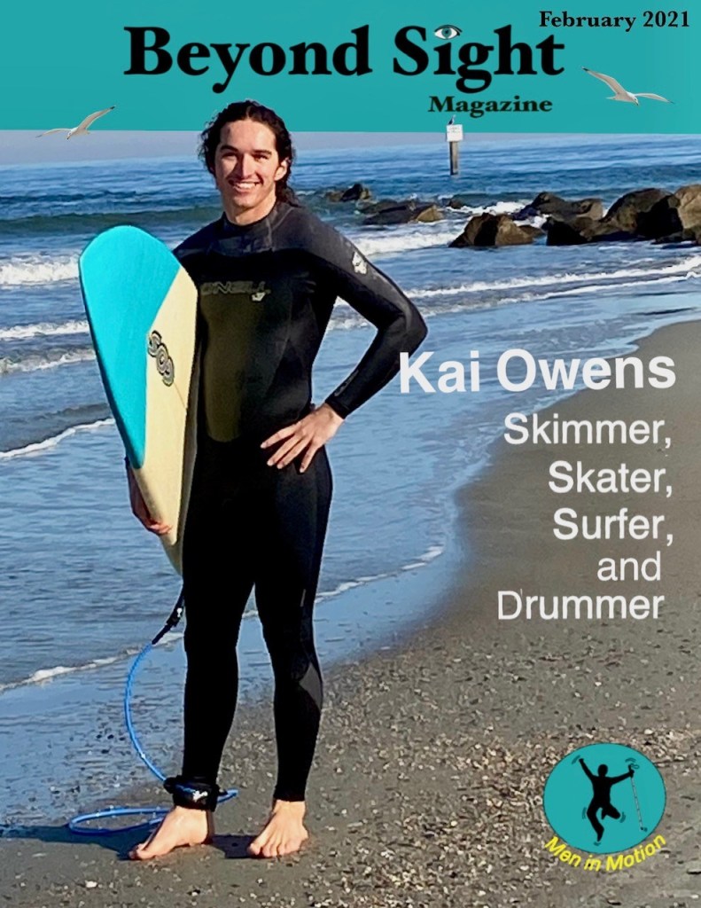 Kai is Featured in Beyond Sight Magazine’s Men in Motion – Navigating ...